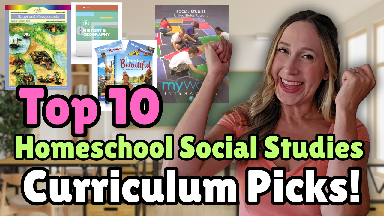Homeschool Social Studies Curriculum Picks for the 2024/2025 School ...